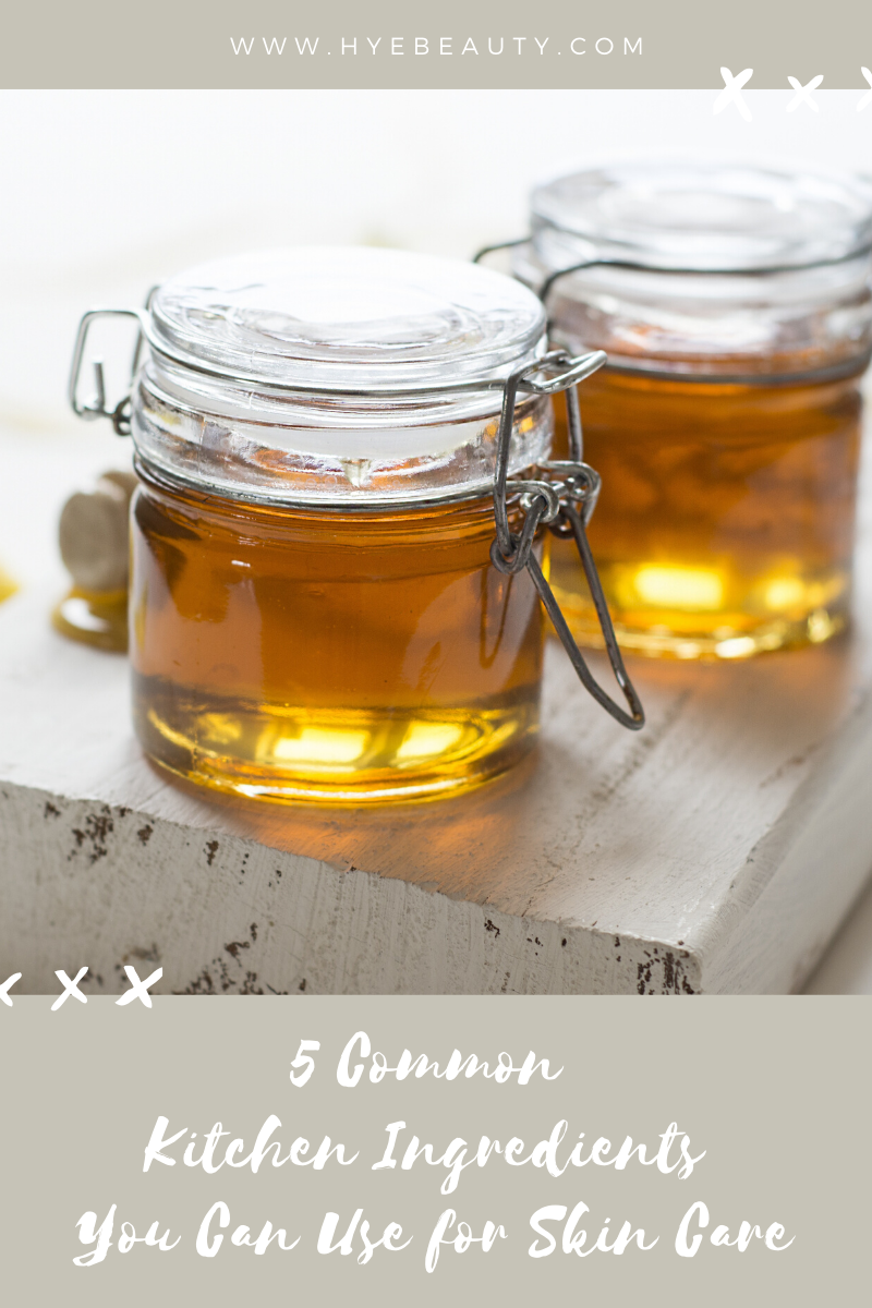 5 Common Kitchen Ingredients You Can Use for Skin Care– Hye Beauty